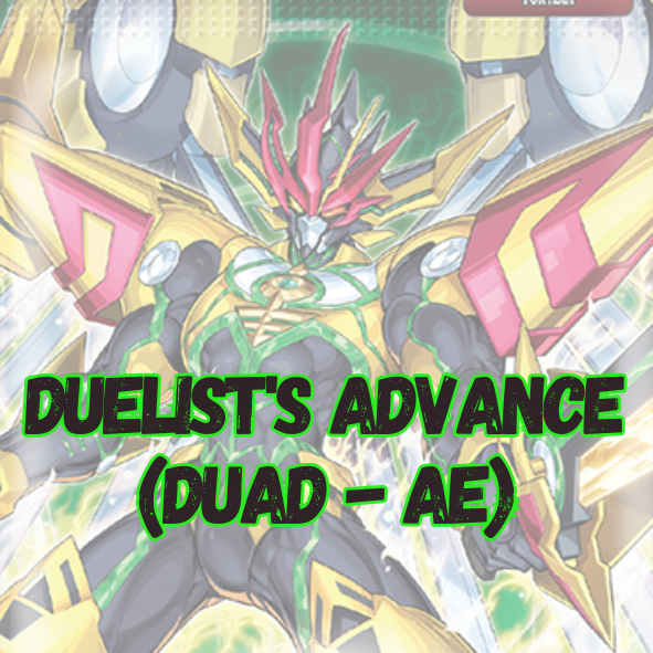[DUAD-AE] Duelist's Advance – Cardingedge